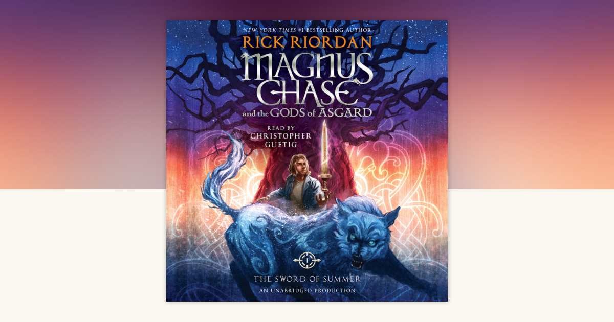 Magnus Chase and the Gods of Asgard, Book One: The Sword of Summer by ...