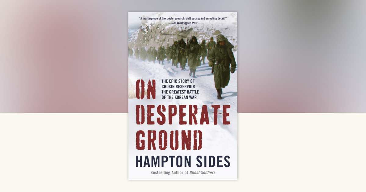 On Desperate Ground by Hampton Sides: 9781101971215 ...