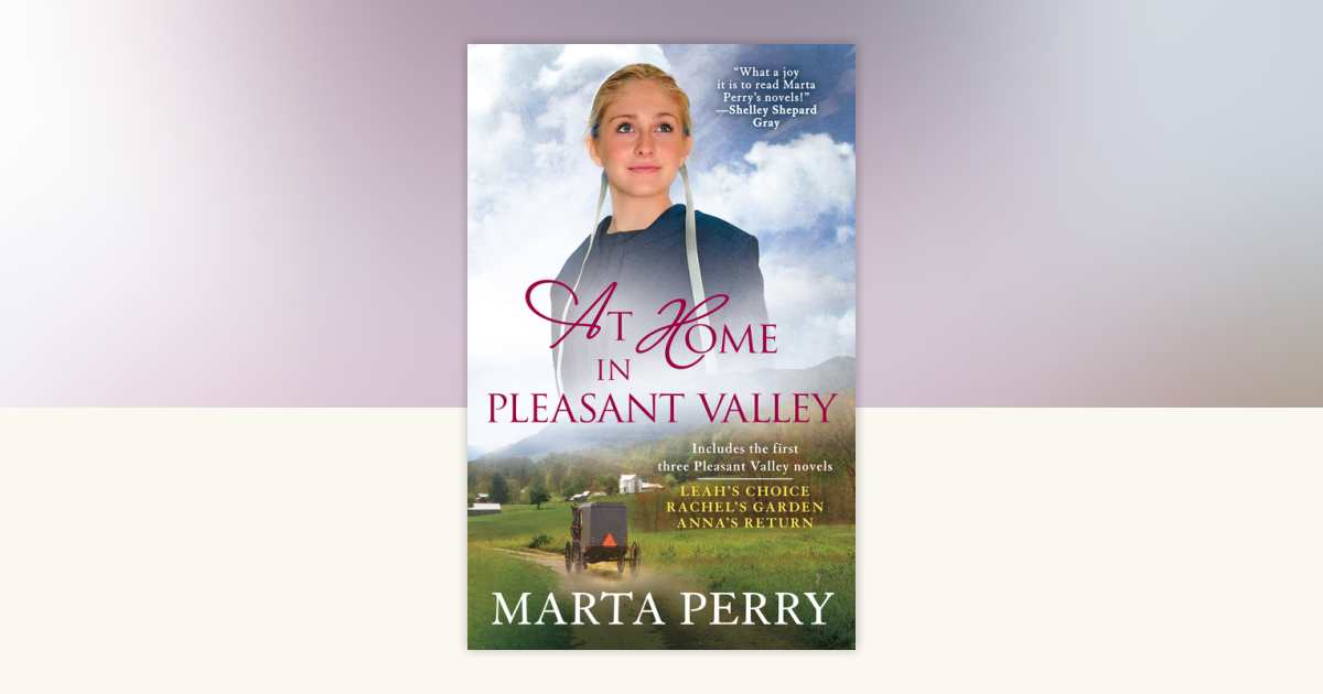 At Home in Pleasant Valley by Marta Perry: 9781101988091 ...