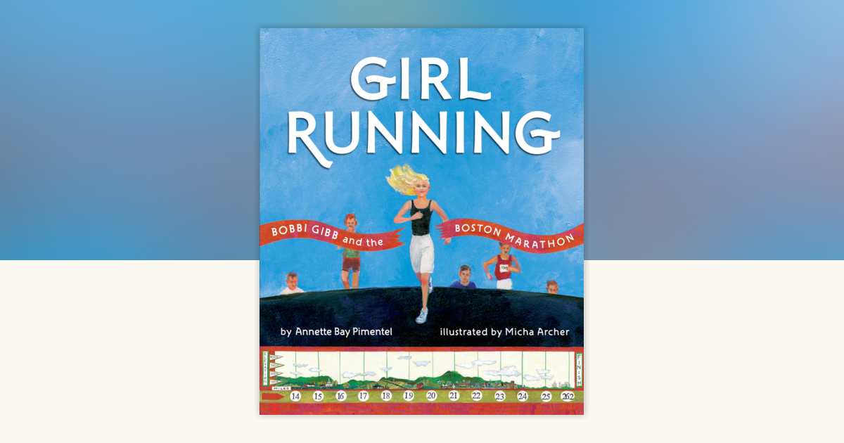 Girl Running by Annette Bay Pimentel: 9781101996683 ...