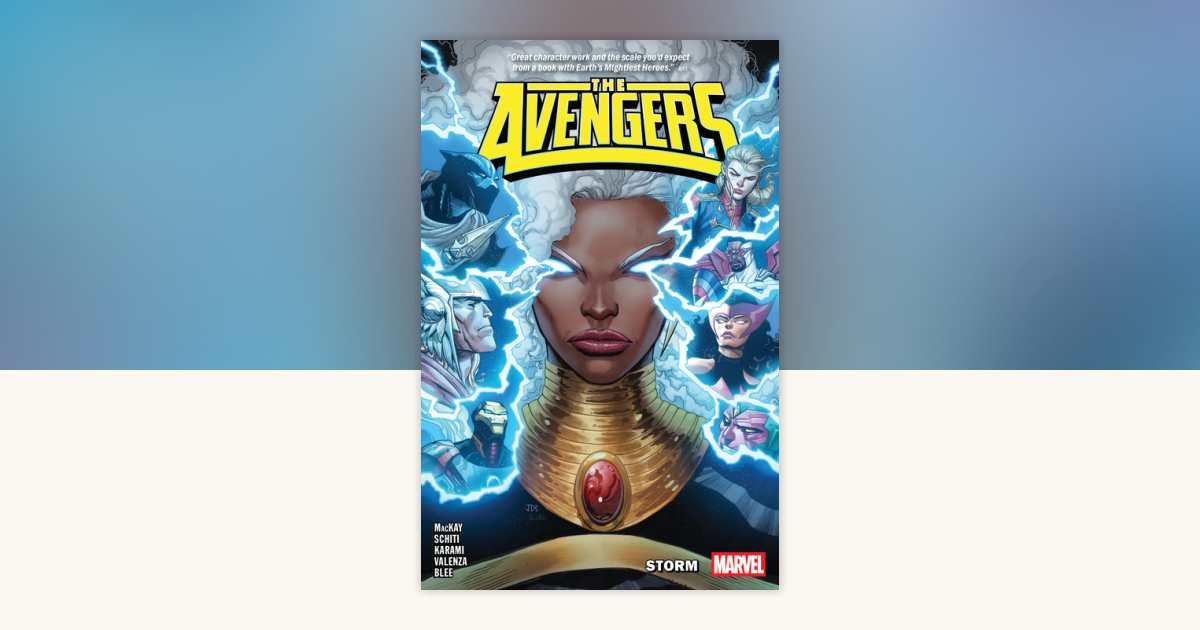 Avengers By Jed Mackay Vol. 4: Storm by Jed MacKay: 9781302960766 ...