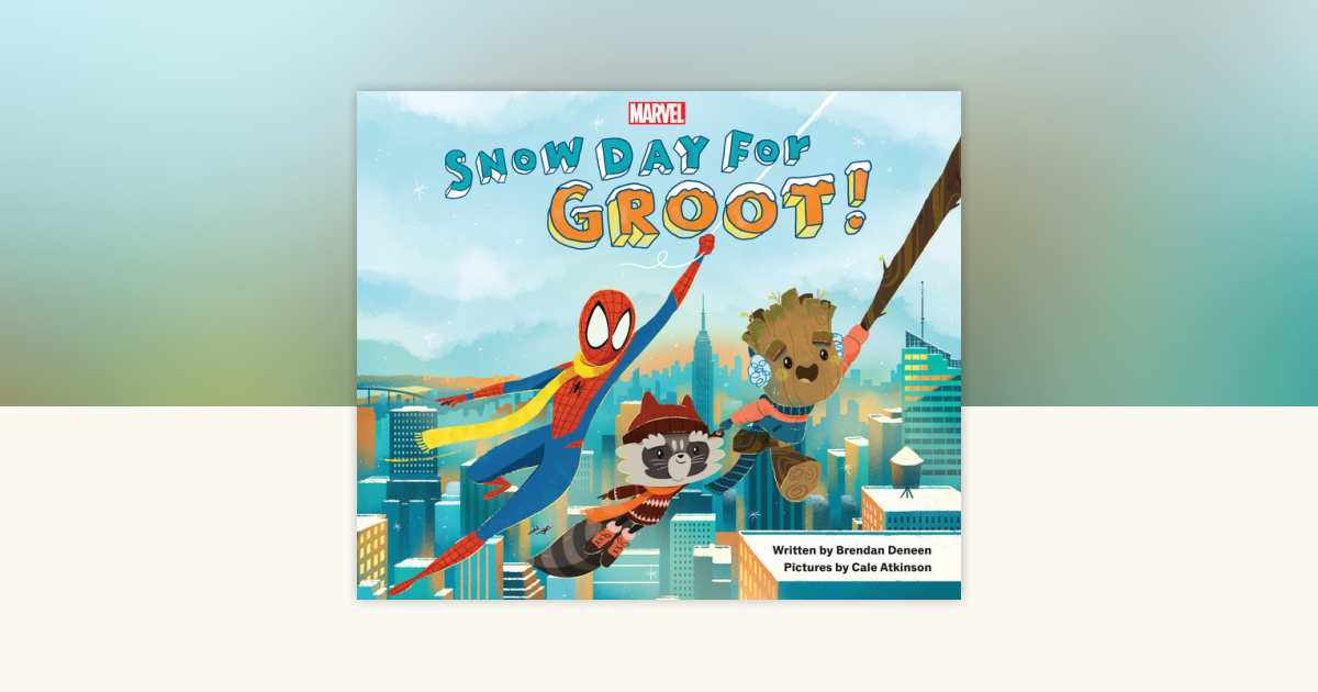 Snow Day for Groot! by Brendan Deneen: 9781368000703 ...