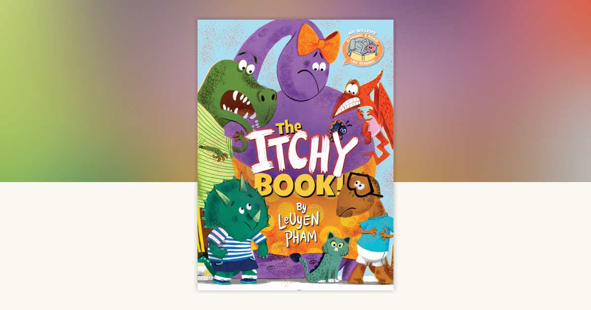 The Itchy Book!-Elephant & Piggie Like Reading! by Mo Willems ...