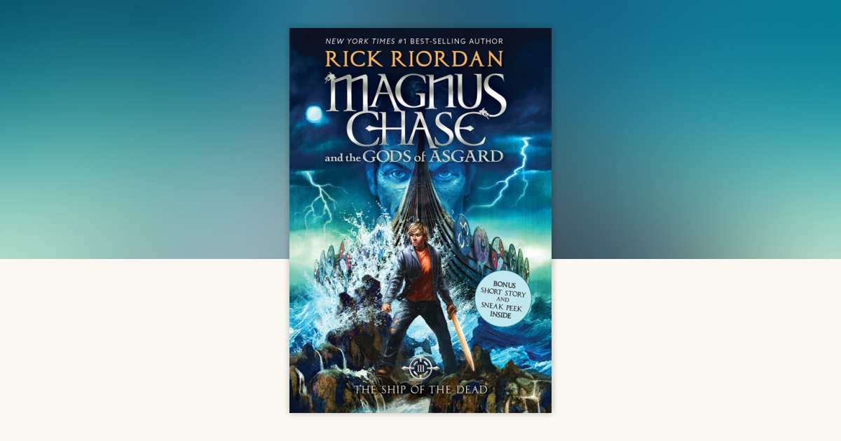 Magnus Chase and the Gods of Asgard, Book 3: Ship of the Dead, The by ...