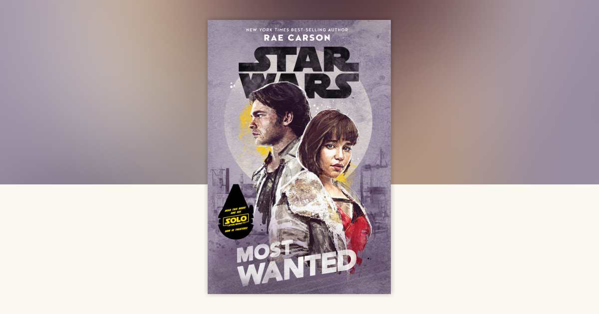 Star Wars: Most Wanted by Rae Carson: 9781368025737 ...