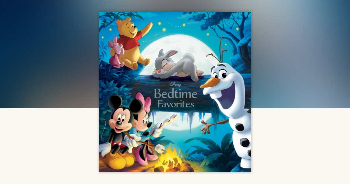 Bedtime Favorites by Disney Books: 9781368044837 | PenguinRandomHouse ...