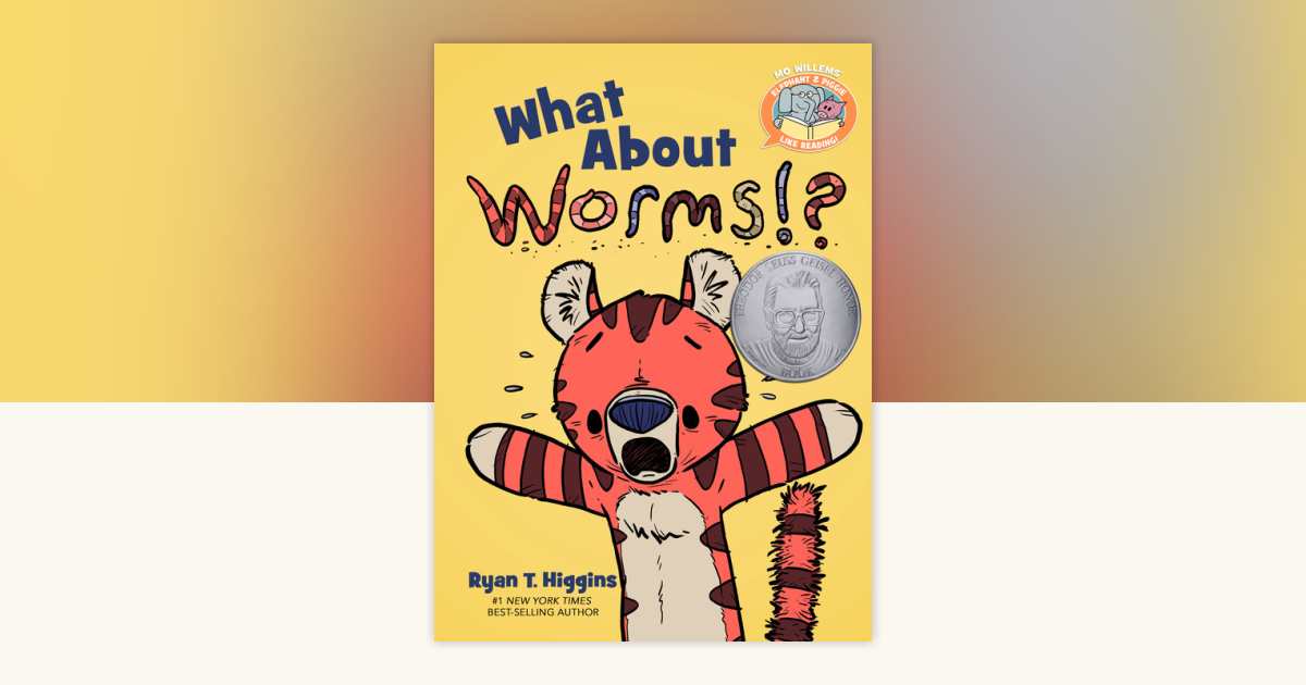 What About Worms!?-Elephant & Piggie Like Reading! by Ryan T. Higgins ...