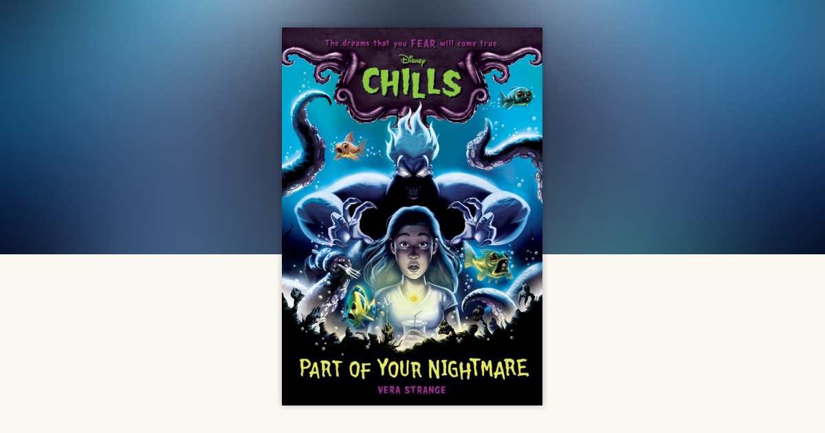 Part of Your Nightmare-Disney Chills, Book One by Vera Strange ...