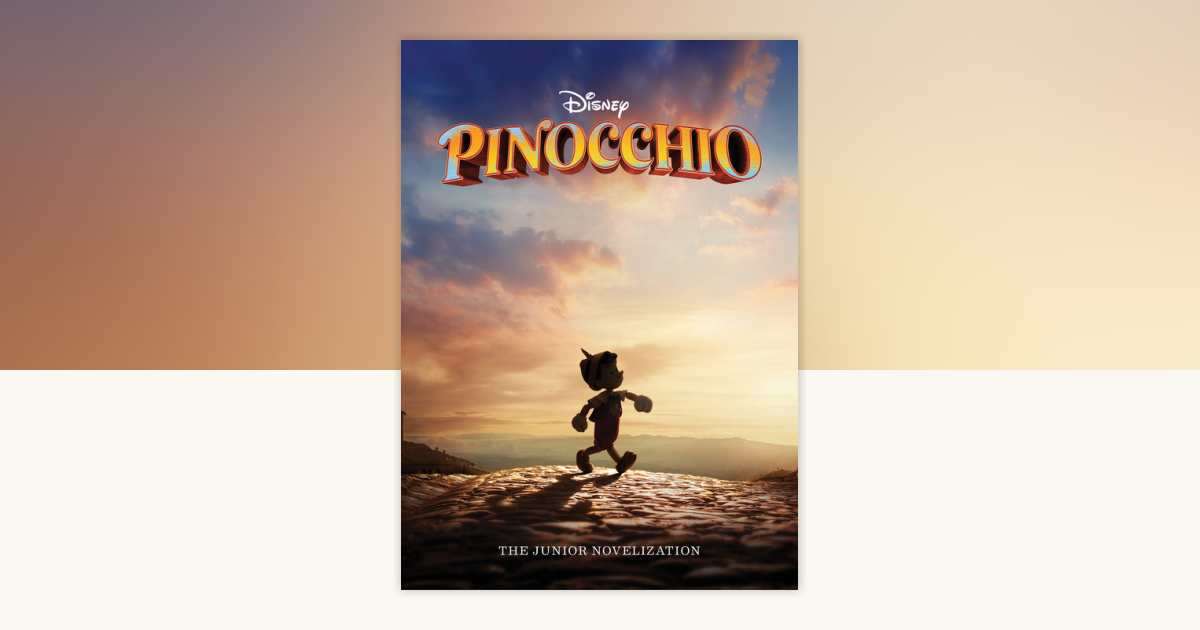 Pinocchio: The Junior Novelization by Elizabeth Rudnick: 9781368082143 ...