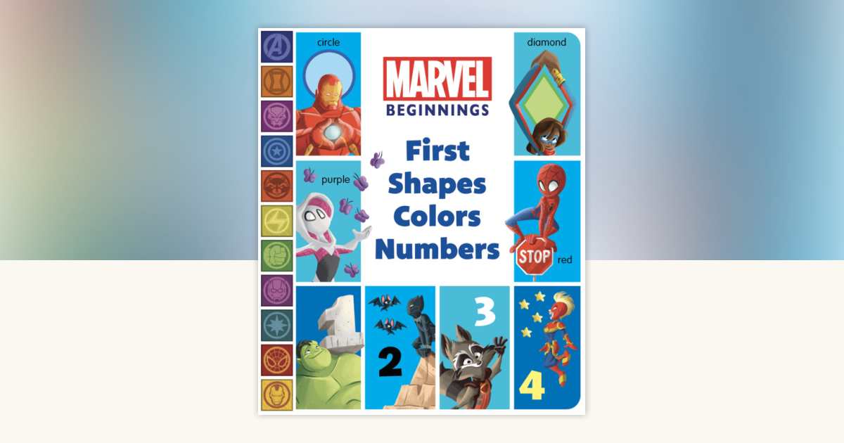 Marvel Beginnings: First Shapes, Colors, Numbers by Sheila Sweeny ...