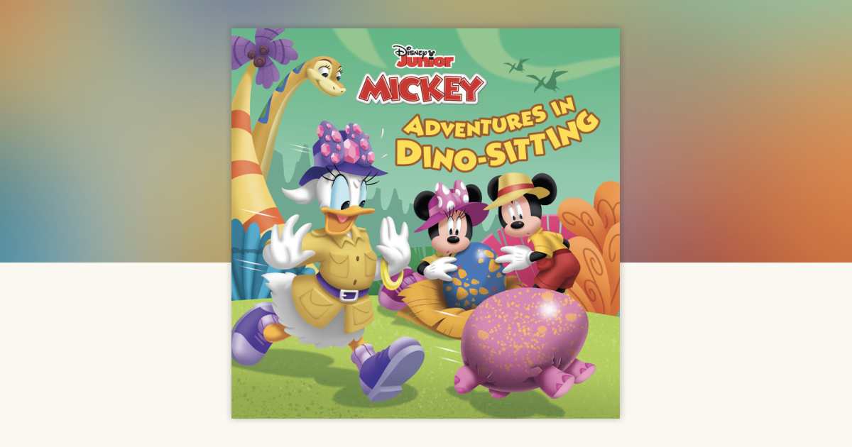 Mickey Mouse Funhouse: Adventures in Dino-Sitting by Disney Books ...