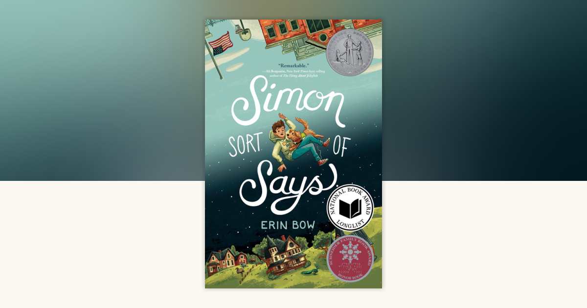 Simon Sort of Says by Erin Bow: 9781368099585 | PenguinRandomHouse.com ...