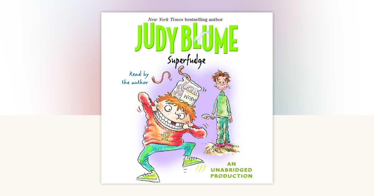 Superfudge by Judy Blume: 9781400085859 | PenguinRandomHouse.com: Books