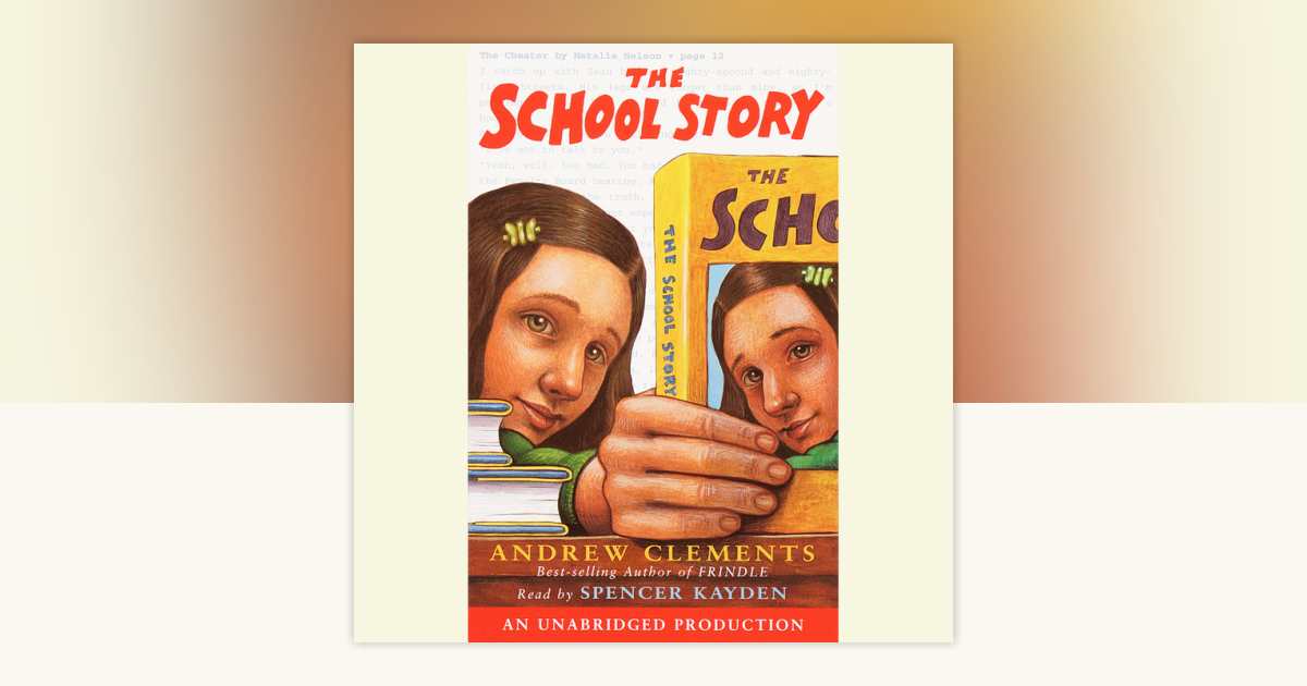 The School Story by Andrew Clements: 9781400085903 | PenguinRandomHouse ...