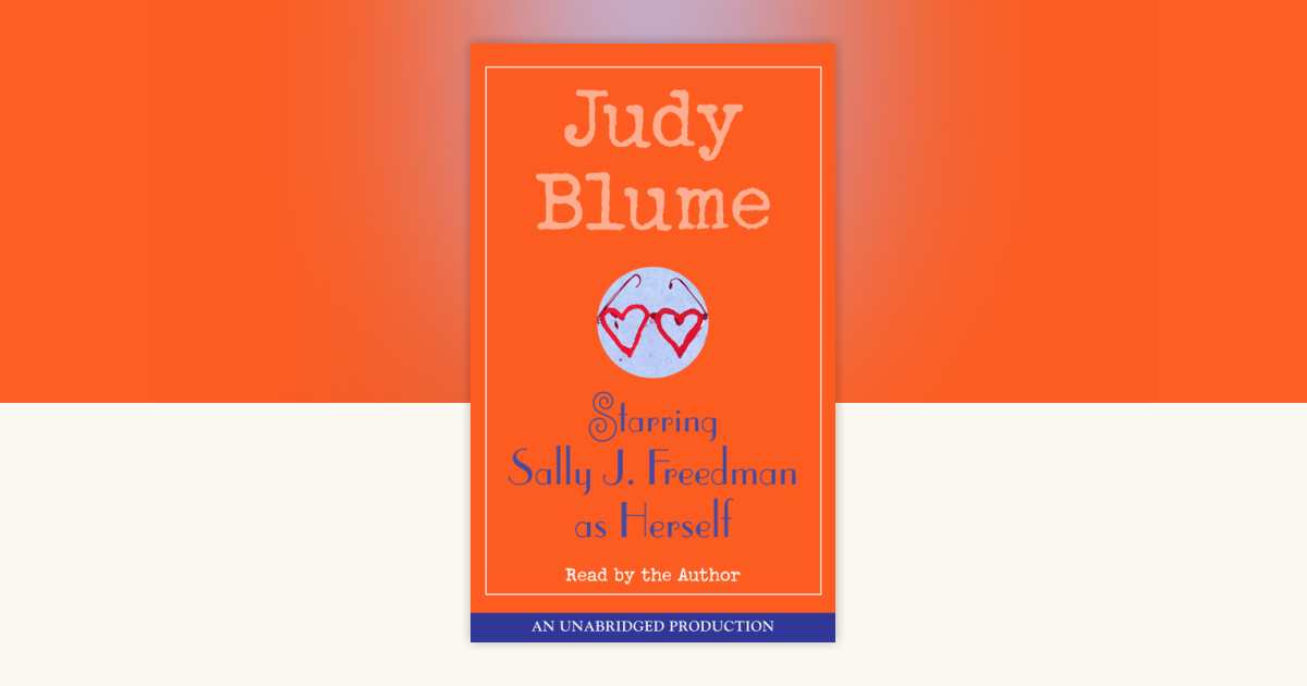 Starring Sally J. Freedman as Herself by Judy Blume: 9781400099337 ...