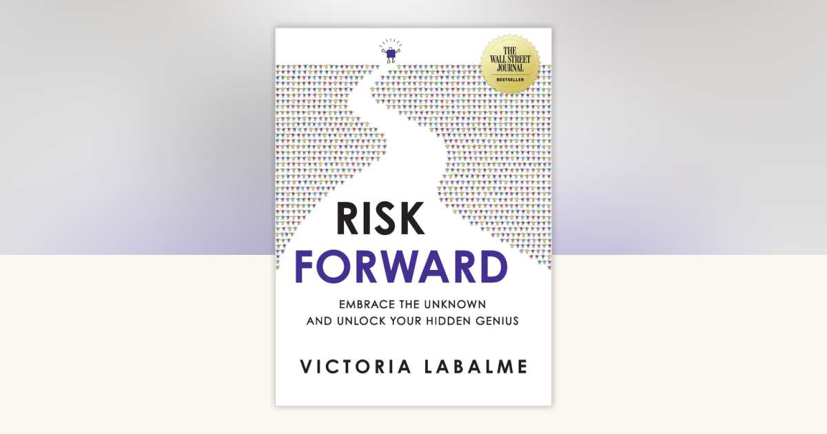 Risk Forward by Victoria Labalme: 9781401973681 | PenguinRandomHouse ...