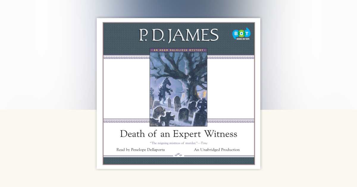 Death of an Expert Witness by P. D. James: 9781415961483 ...