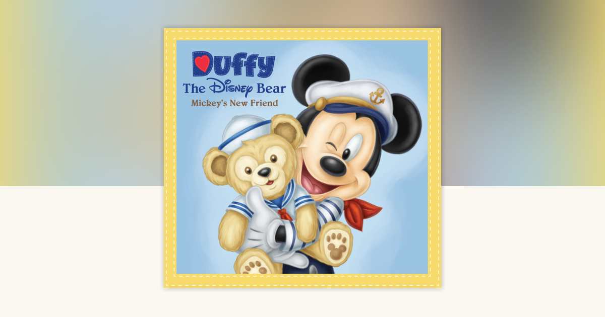 Duffy The Disney Bear: 9781423175742 | PenguinRandomHouse.com: Books