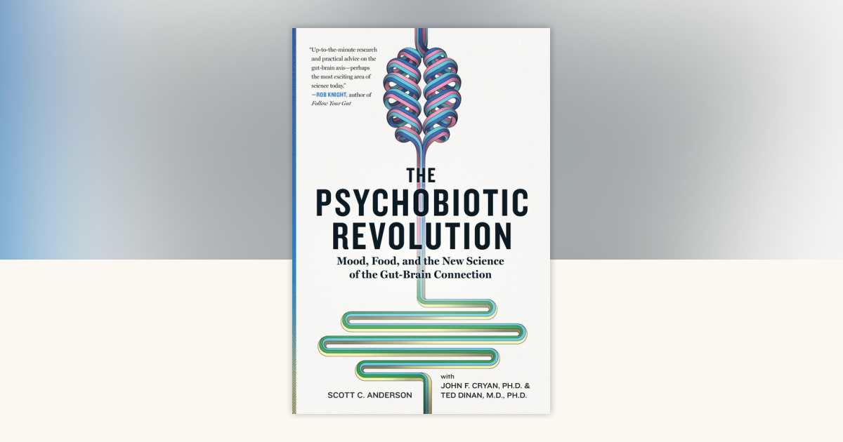 The Psychobiotic Revolution by Scott C. Anderson: 9781426219641 ...