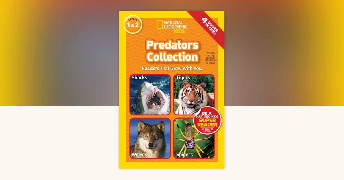 Predators Collection (National Geographic Kids Readers, Levels 1 & 2 ...