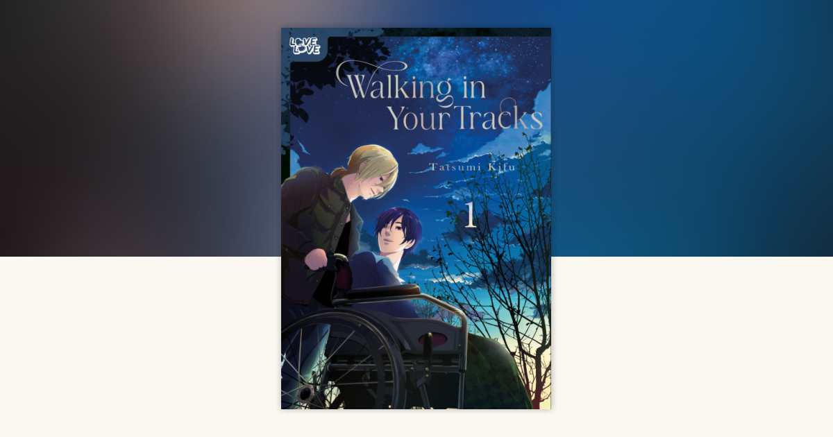 Walking in Your Tracks, Volume 1 by Tatsumi Kifuu: 9781427884770 ...