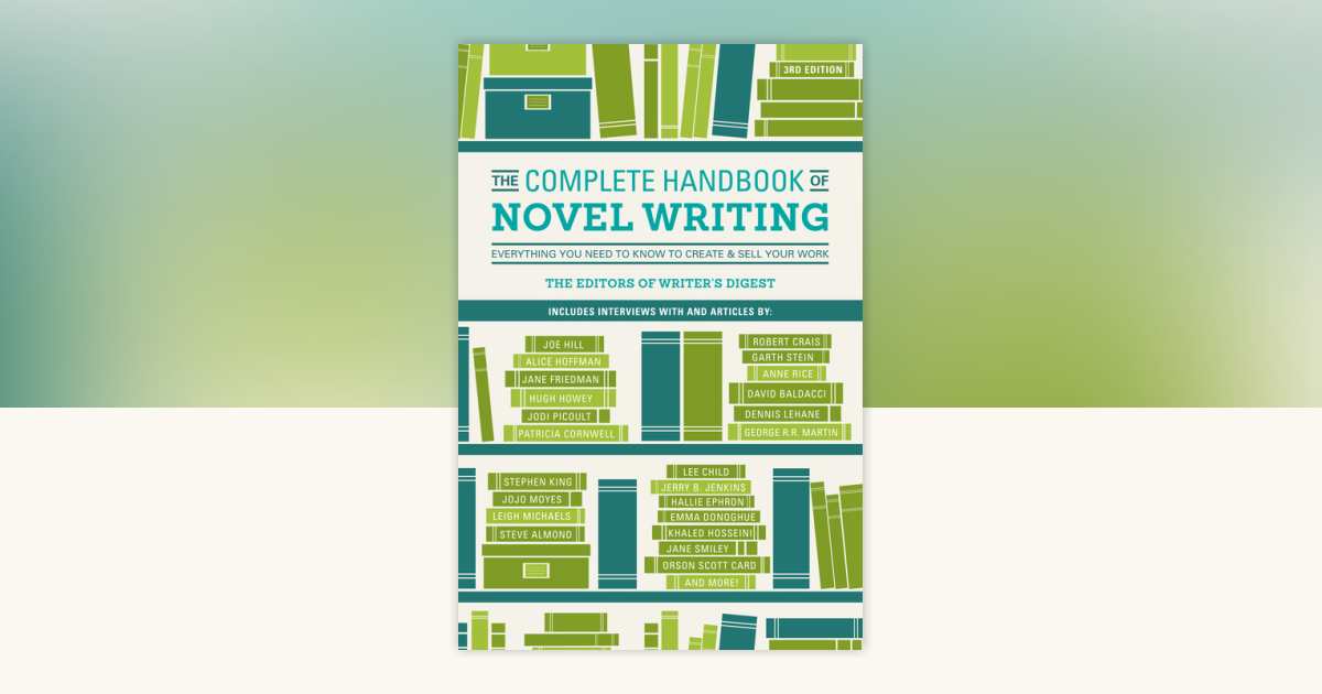 The Complete Handbook of Novel Writing by Writer's Digest Books ...
