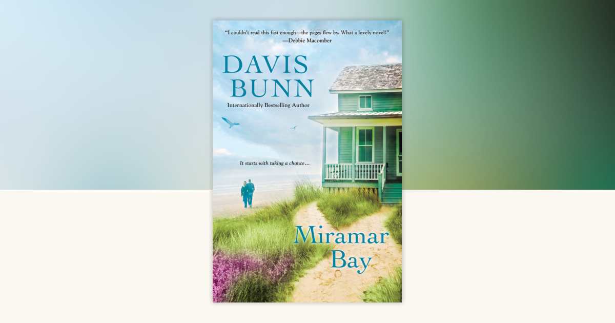 Miramar Bay by Davis Bunn: 9781496708304 | PenguinRandomHouse.com: Books