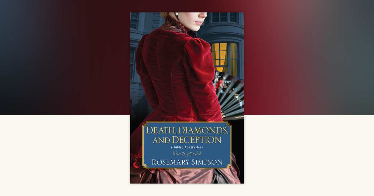 Death, Diamonds, and Deception by Rosemary Simpson: 9781496722126 ...