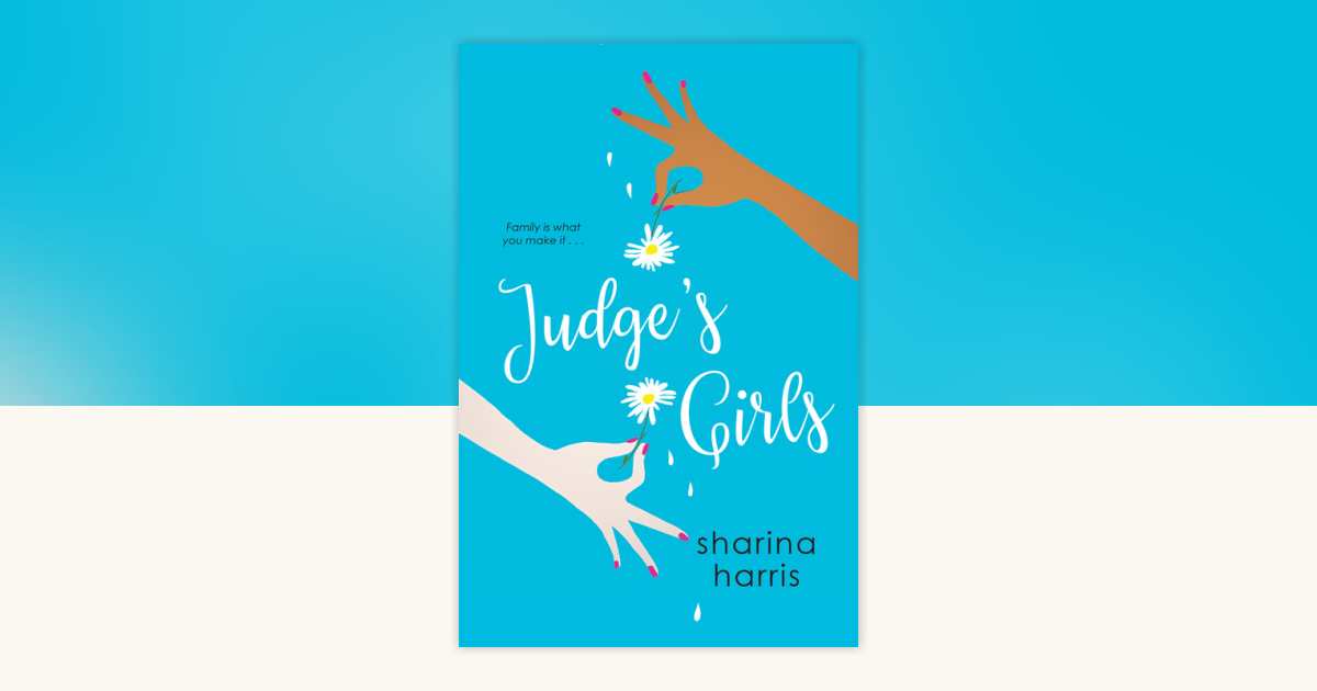 Judge's Girls by Sharina Harris: 9781496725653 | PenguinRandomHouse.com ...