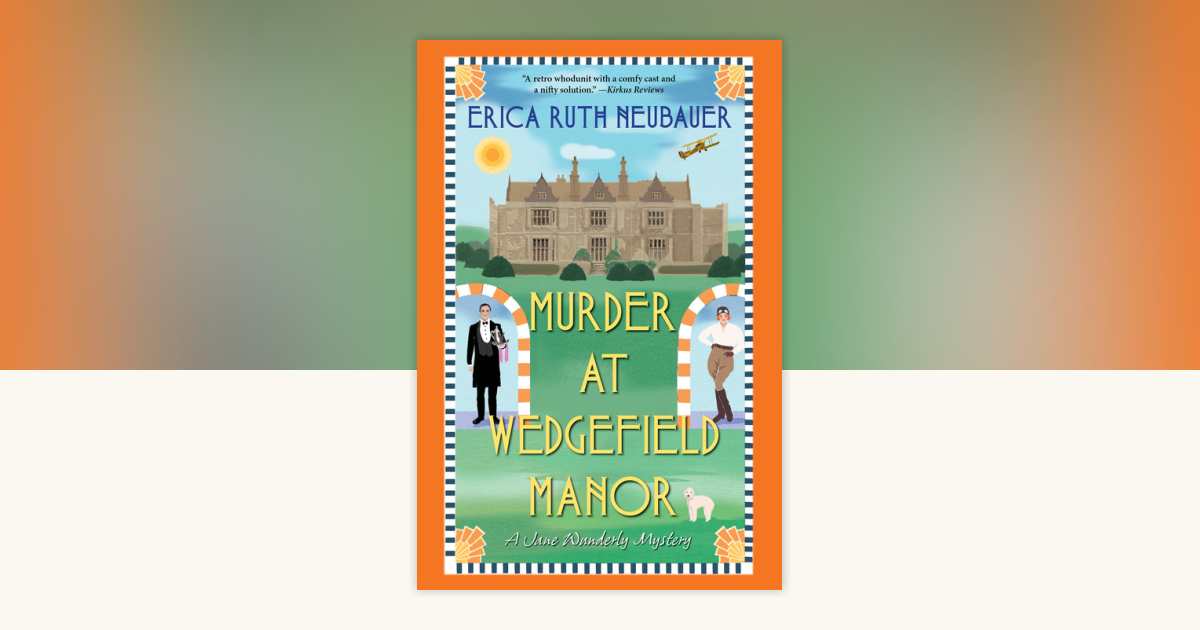 Murder at Wedgefield Manor by Erica Ruth Neubauer: 9781496725899 ...