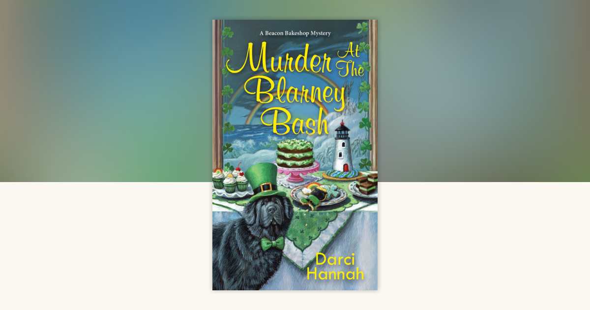 Murder at the Blarney Bash by Darci Hannah: 9781496741745 ...