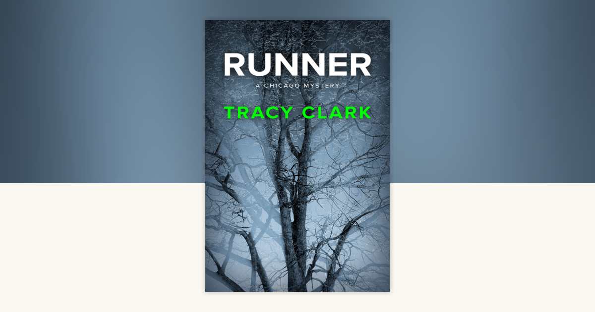 Runner by Tracy Clark: 9781496748676 | PenguinRandomHouse.com: Books
