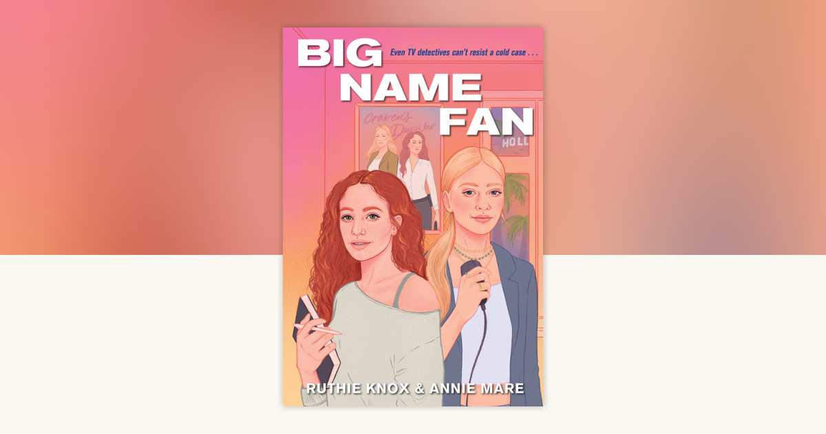 Big Name Fan by Ruthie Knox, Annie Mare: 9781496751263 ...