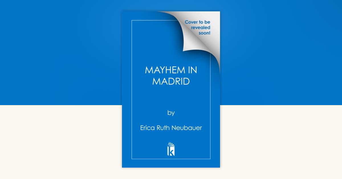 Mayhem in Madrid by Erica Ruth Neubauer: 9781496757906 ...