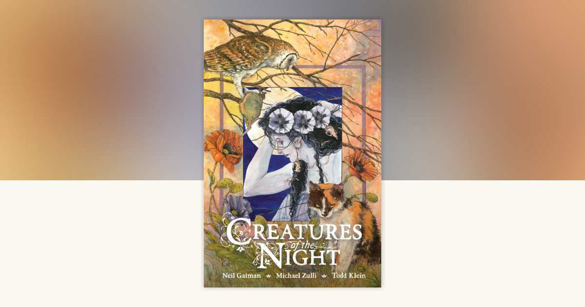 Creatures of the Night (Second Edition) by Neil Gaiman: 9781506700250 ...