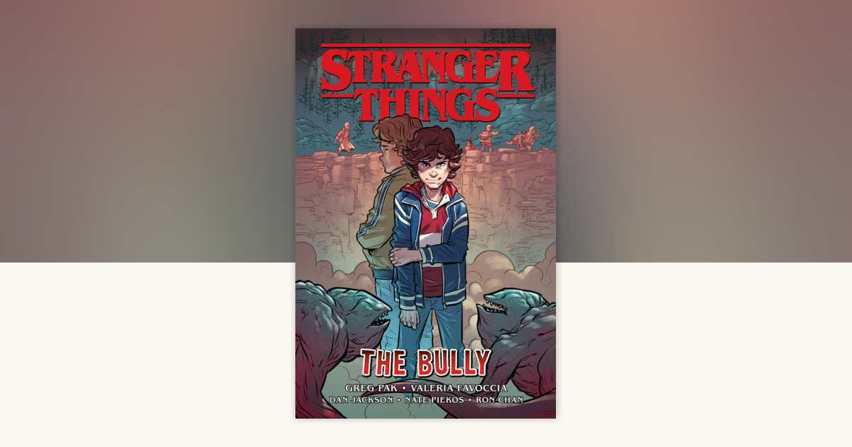 Stranger Things: The Bully (Graphic Novel) by Greg Pak: 9781506714530 ...