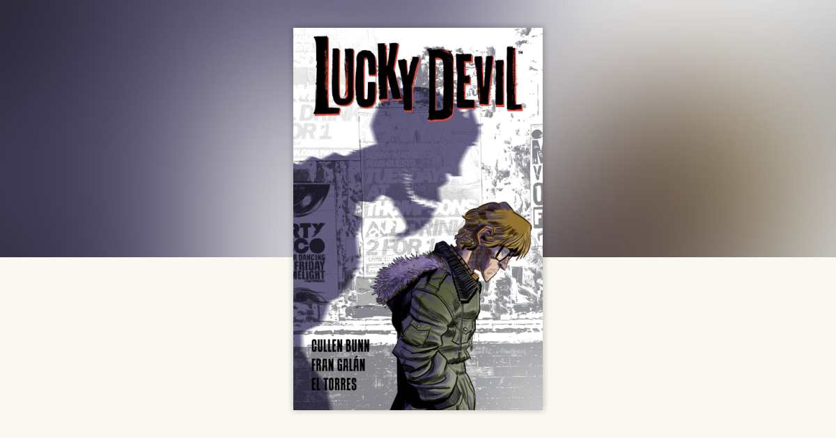 Lucky Devil by Cullen Bunn: 9781506722009 | PenguinRandomHouse.com: Books
