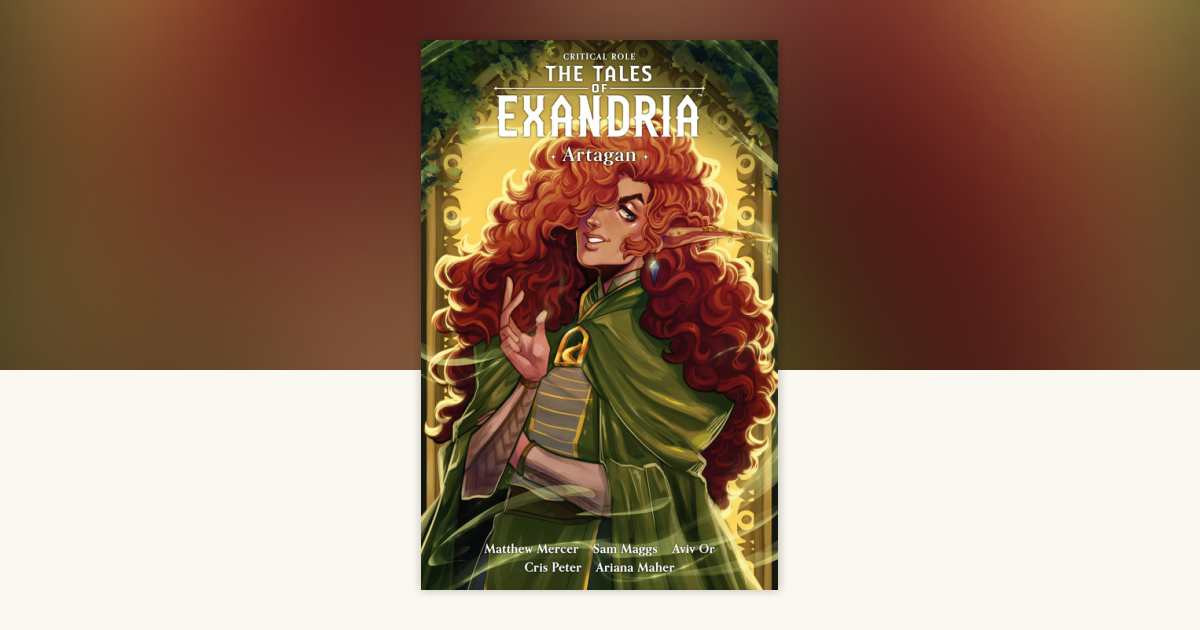 Critical Role: Tales of Exandria Volume 2--Artagan by Sam Maggs ...