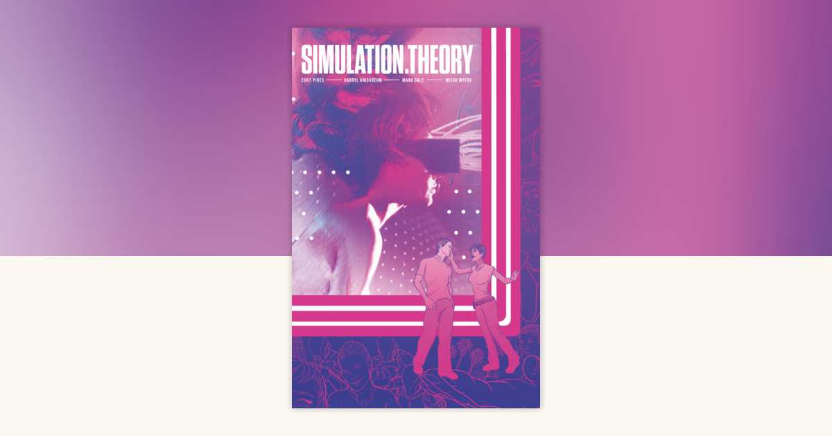 Simulation Theory by Curt Pires: 9781506746937 | PenguinRandomHouse.com: Books