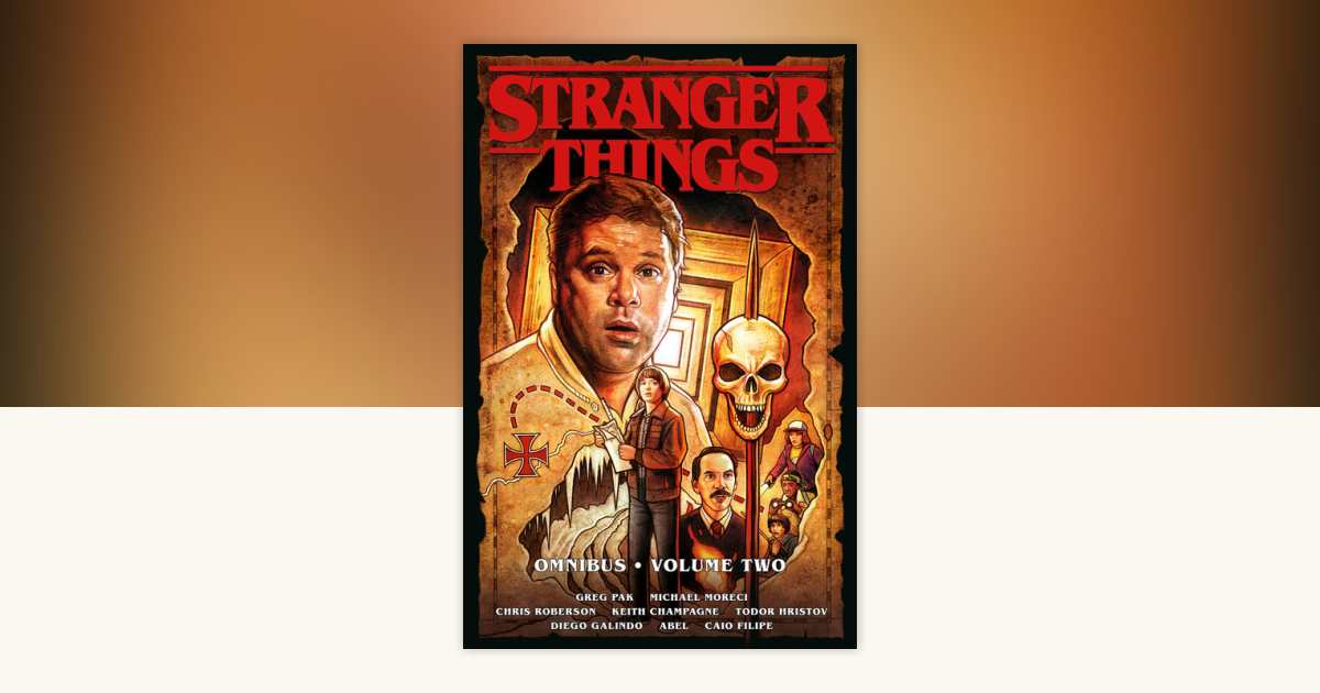Stranger Things Omnibus Volume 2 (Graphic Novel) by Greg Pak, Michael ...