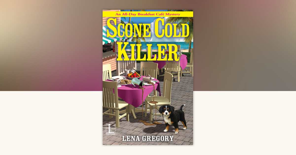 Scone Cold Killer by Lena Gregory: 9781516104659 | PenguinRandomHouse ...