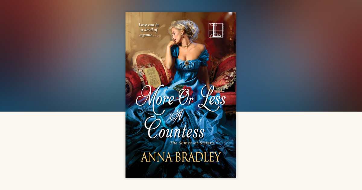 More or Less a Countess by Anna Bradley: 9781516105366 ...