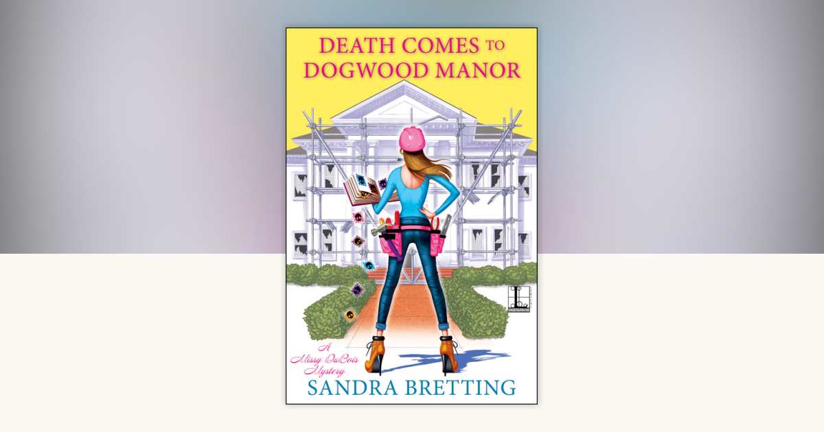 Death Comes to Dogwood Manor by Sandra Bretting: 9781516105779 ...
