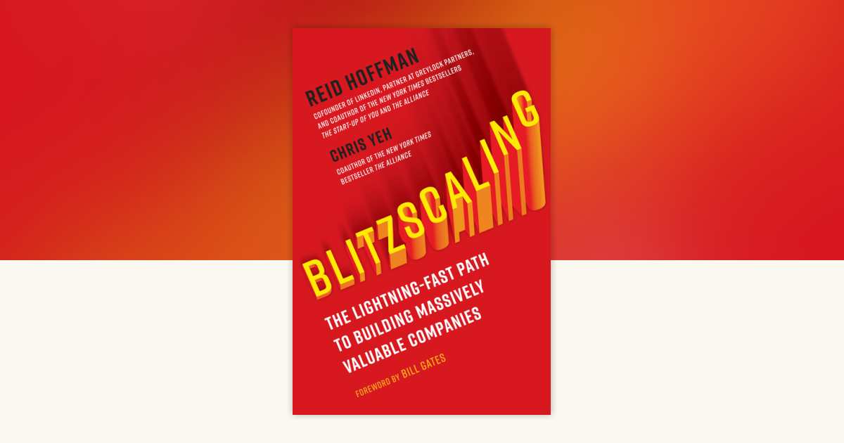 Blitzscaling by Reid Hoffman, Chris Yeh: 9781524761417 ...