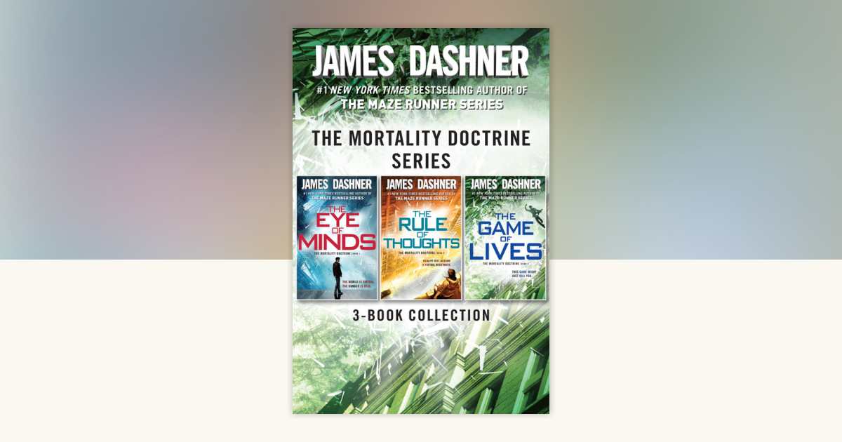 The Mortality Doctrine Series: The Complete Trilogy by James Dashner ...