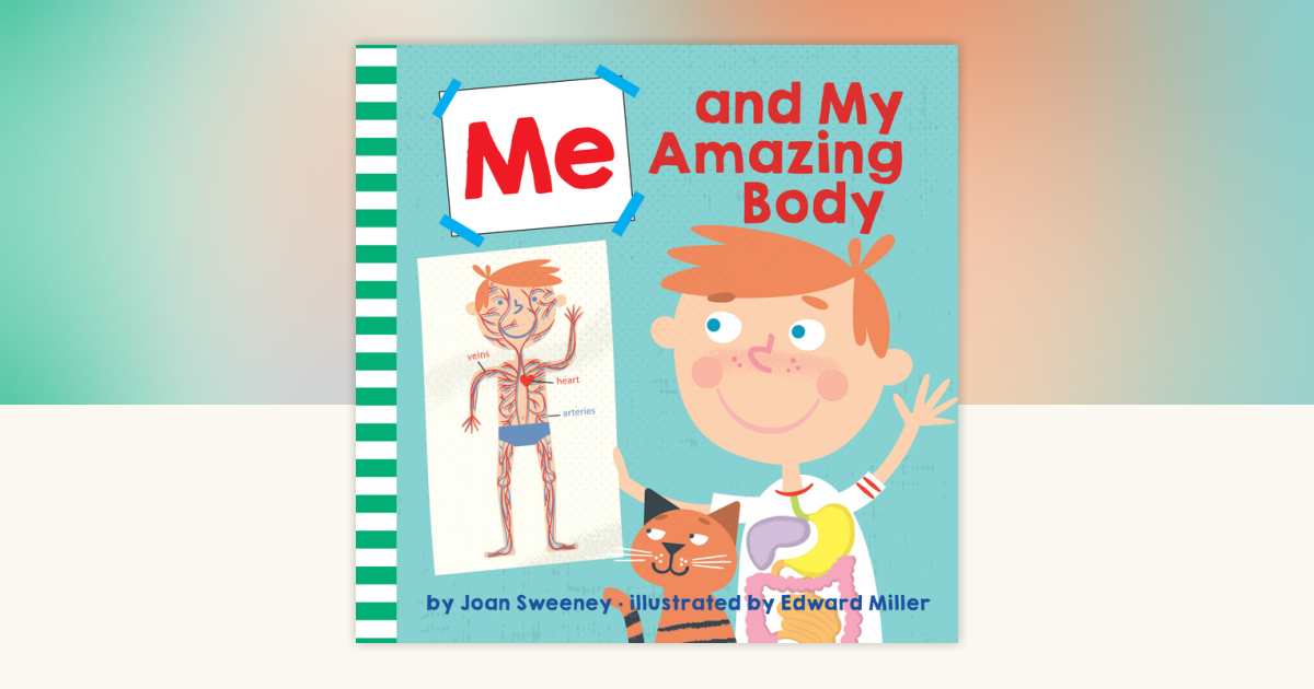 Me and My Amazing Body by Joan Sweeney: 9781524773595 ...