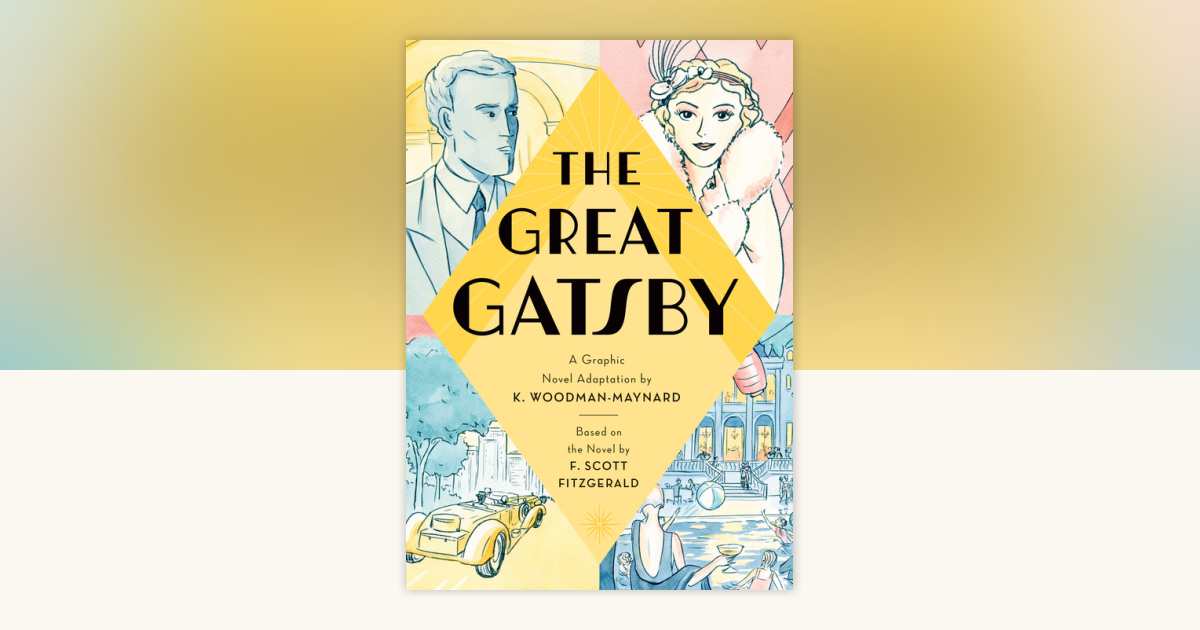 The Great Gatsby: A Graphic Novel Adaptation by F. Scott Fitzgerald ...