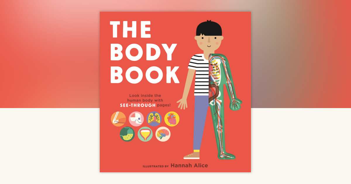 The Body Book: 9781536217254 | PenguinRandomHouse.com: Books