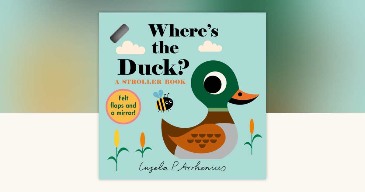 Where's the Duck?: A Stroller Book: 9781536232288 | PenguinRandomHouse ...