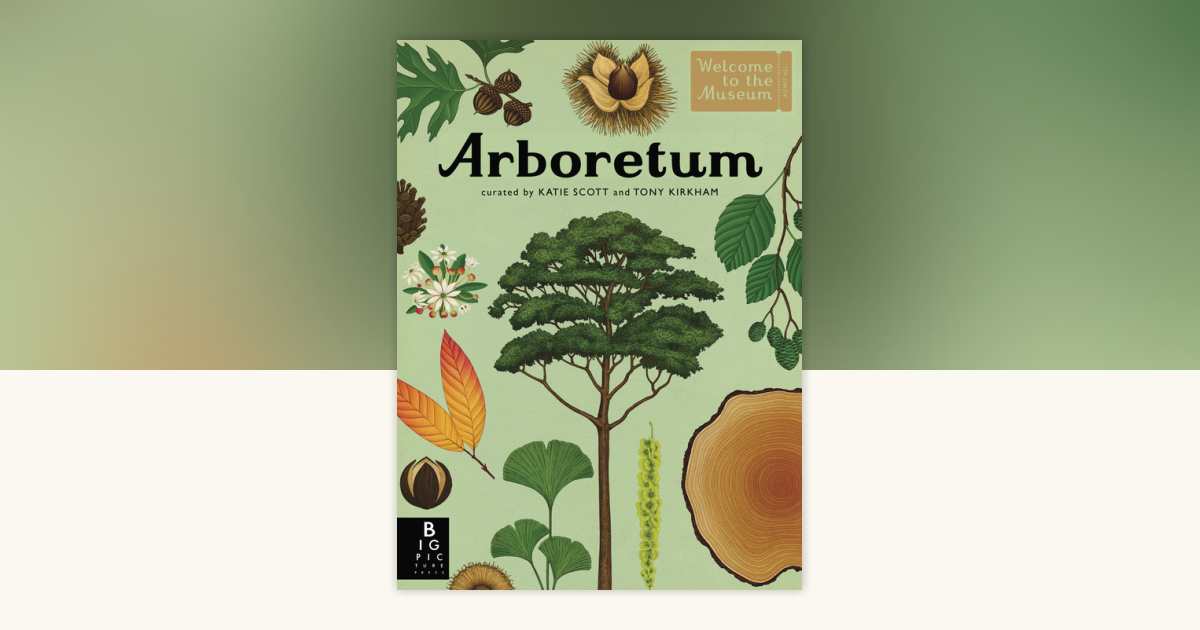 Arboretum by Tony Kirkham: 9781536235012 | PenguinRandomHouse.com: Books